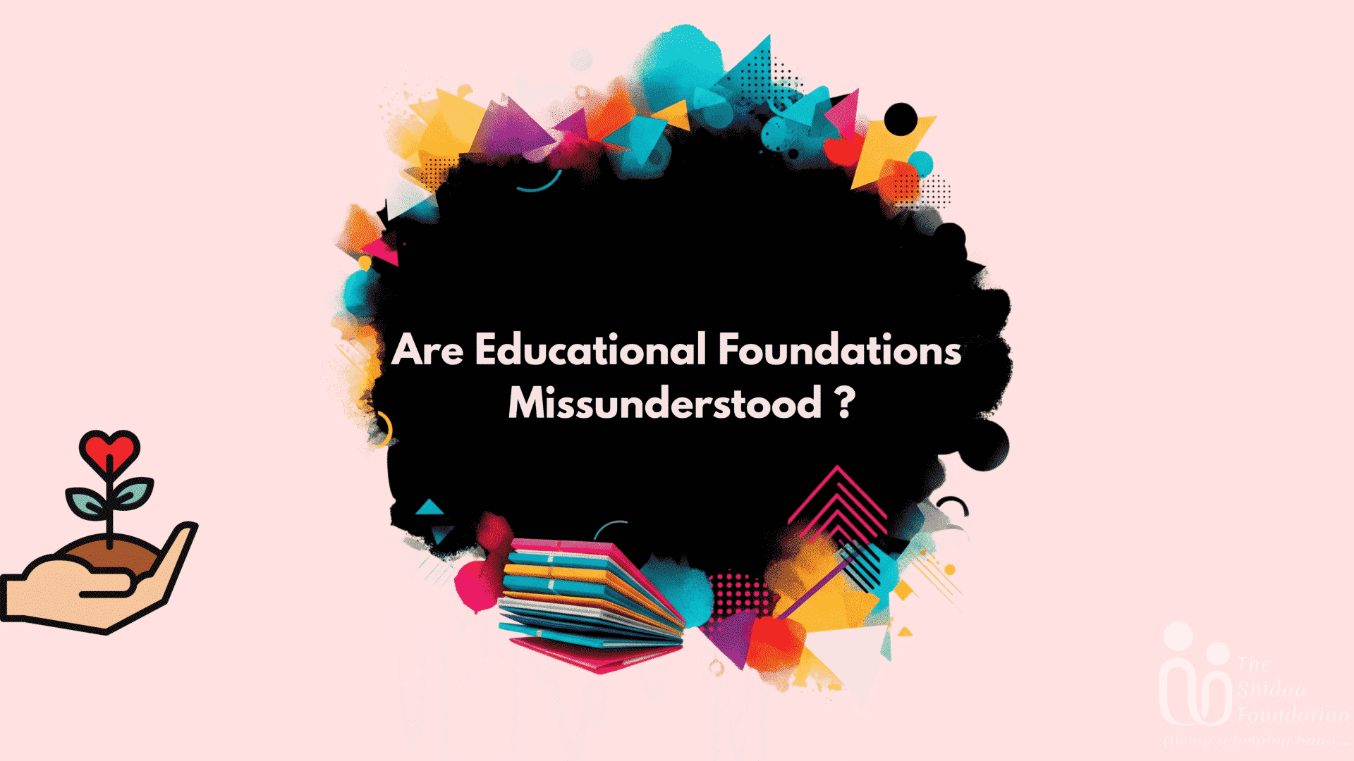 Are Educational Foundations Misunderstood? Unpacking Their True Impact ...